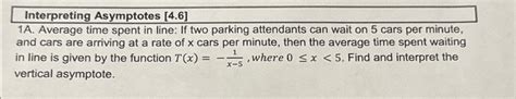 Solved Interpreting Asymptotes 46 1a ﻿average Time Spent