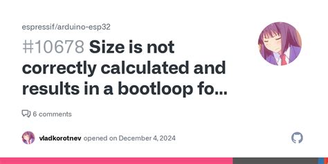 Size Is Not Correctly Calculated And Results In A Bootloop For Big Programs Issue