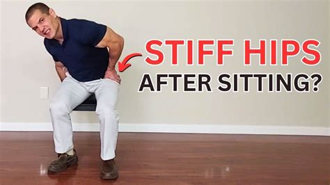 Why Your Hips Get Stiff After Sitting And How To Fix It