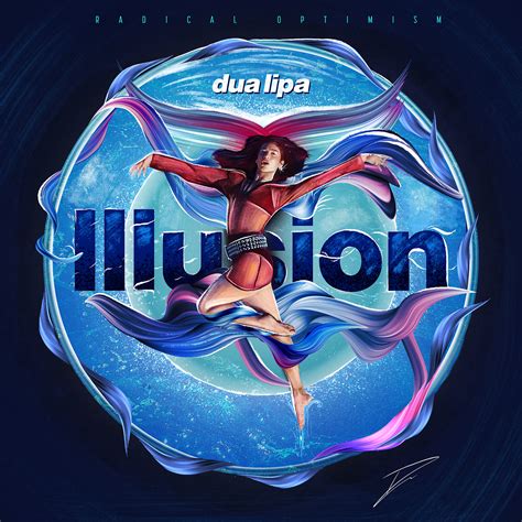 Illusion Dua Lipa Radical Optimism Fan Art Behance