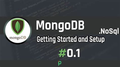 Mongodb Getting Started 01 Youtube