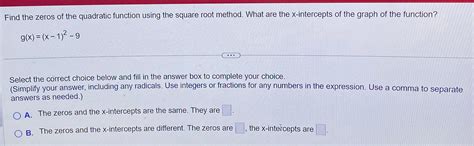 Solved Find The Zeros Of The Quadratic Function Using The