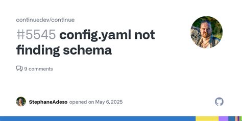 Configyaml Not Finding Schema · Issue 5545 · Continuedevcontinue
