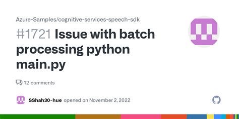 issue with batch processing python main py · issue 1721 · azure