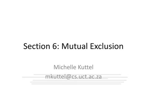 Ppt Section 6 Mutual Exclusion Powerpoint Presentation Free