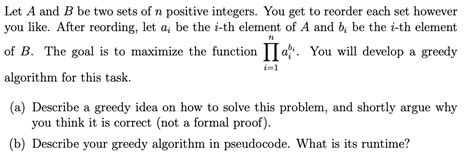 Solved N Let A And B Be Two Sets Of N Positive Integers You Chegg Com