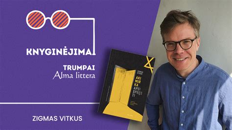Knyginėjimai Trumpai Zigmas Vitkus Alma Littera