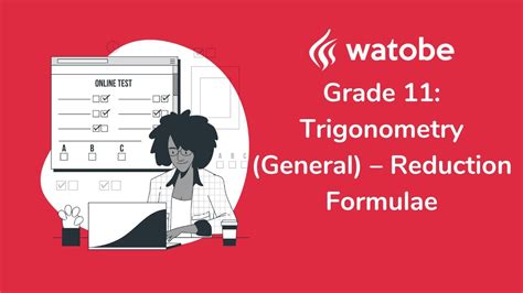 Grade 11 Trigonometry General Reduction Formulae Youtube