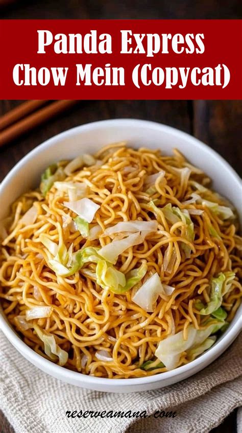 Panda Express Chow Mein Copycat Recipe Reserveamana