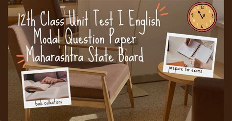 12th class unit test 1 english modal question paper maharashtra state board pupil s educator