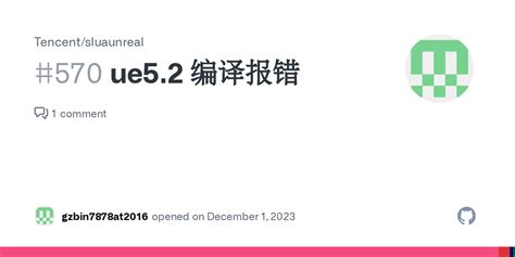 Ue52 编译报错 · Issue 570 · Tencentsluaunreal · Github