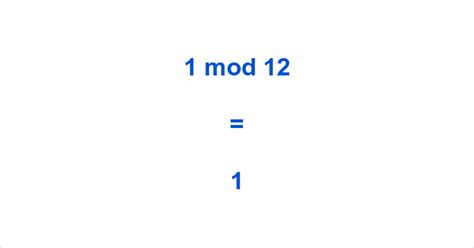 1 Mod 12 What Is 1 Modulo 12