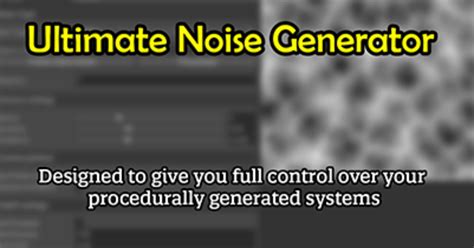 Ultimate Noise Generator Particles Effects Unity Asset Store