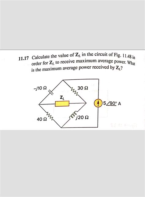 1117 Calculate The Value Of ZL In The Circuit StudyX