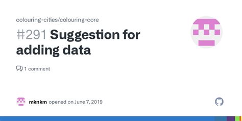 Suggestion For Adding Data · Issue 291 · Colouring Citiescolouring Core · Github