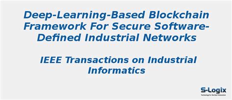 Deep Learning Based Blockchain Framework For Secure Software S Logix