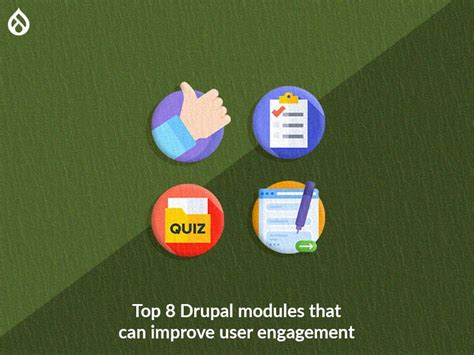 Top 8 Drupal Modules That Can Improve User Engagement Specbee