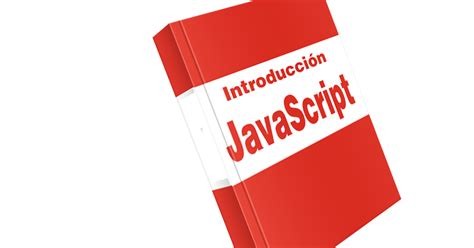 Manuales Y Libros De Informática Introducción A Javascript