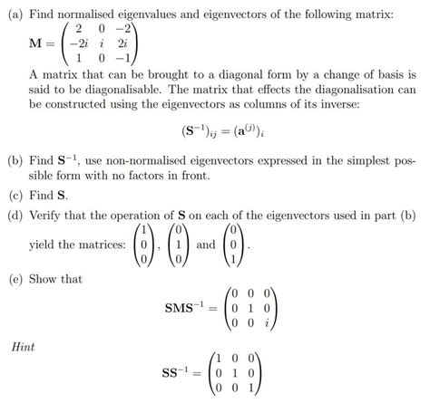 A Find Normalised Eigenvalues And Eigenvectors Of