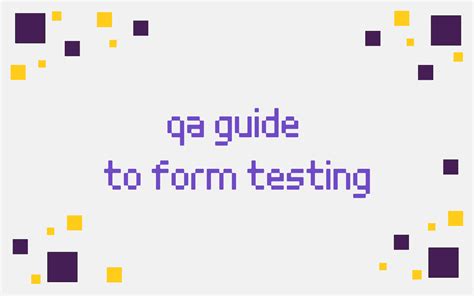 Testing Forms Comprehensive Guide To Form Testing