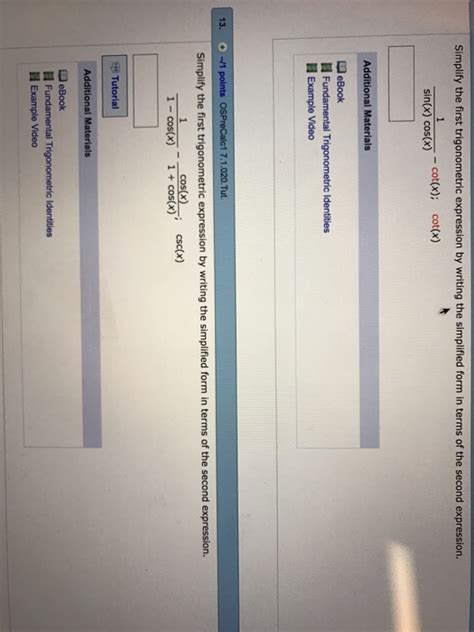 Solved Simplify The First Trigonometric Expression By