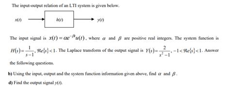 Solved The Input Output Relation Of An Lti System Is Given
