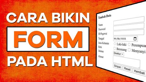 Cara Membuat Form Pada Web Dengan Html Youtube