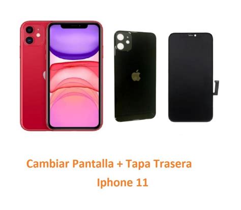 Cambiar Pantalla Completa Tapa Trasera Iphone Ofertas Protector NO