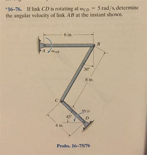 Solved If Link Cd Is Rotating At Omegacd 5 Rads