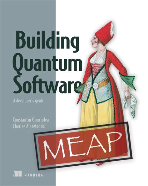 New Book Building Quantum Software By Charlee Stefanski Constantin Gonciulea Posted On The