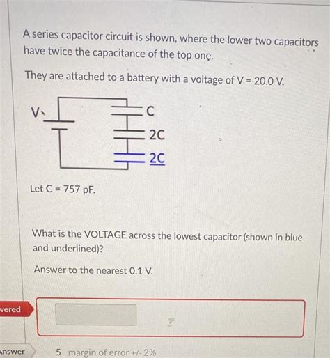 Solved A Series Capacitor Circuit Is Shown Where The Lower Chegg Com