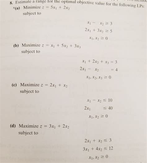 Solved Estimate Range The Optimal For Objective Value For