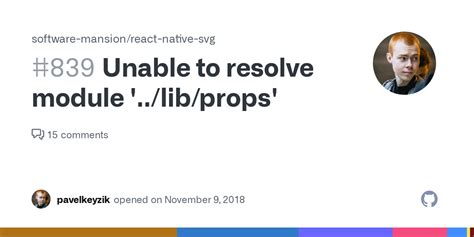 unable to resolve module lib props · issue 839 · software mansion