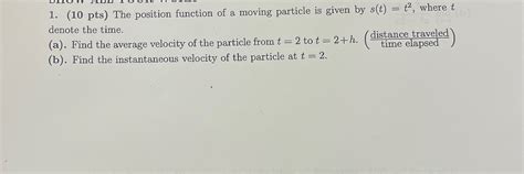 solved the position function of a moving particle is given