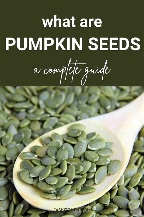 Pumpkin Seeds 101 Nutrition Benefits How To Make Buy Store