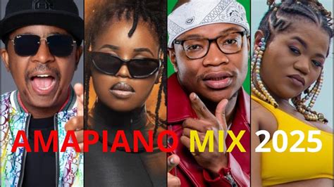 Amapiano Songs 2025 Amapiano Best Mix 2025 Vfxc