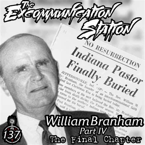 William Branham Series From The Excommunication Station Rcults