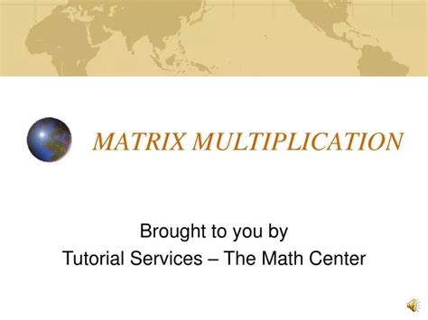 Ppt Matrix Multiplication Powerpoint Presentation Free Download Id