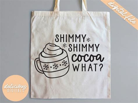 Shimmy Shimmy Cocoa What Svg Hot Cocoa Svg Christmas Shirt Svg Funny