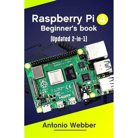 4mo Finance Raspberry Pi 4 Beginners Book A Comprehensive User Guide To Mastering How To