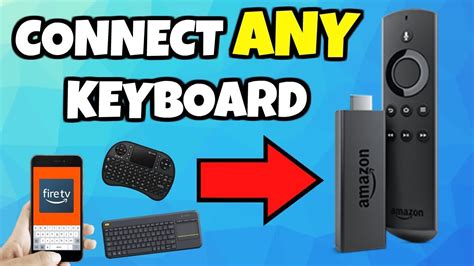 3 Ways To Connect Any Keyboard To A Fire Stick Or Fire Tv Youtube