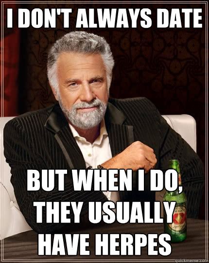 Funny Herpes Memes Do You Want Space Herpes Funny Post Imgur