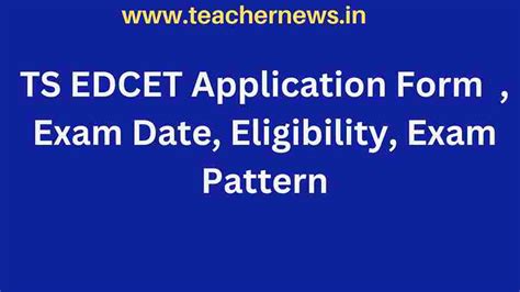 TS EDCET Application Form Exam Date Eligibility Exam Pattern TeacherNews Latest AP