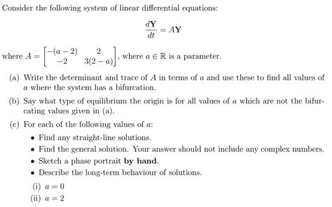 Solved Consider The Following System Of Linear Differential Chegg