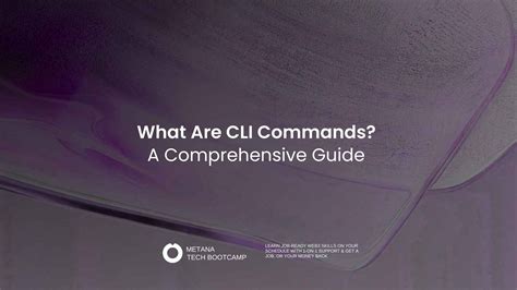 What Are Cli Commands A Comprehensive Guide Metana