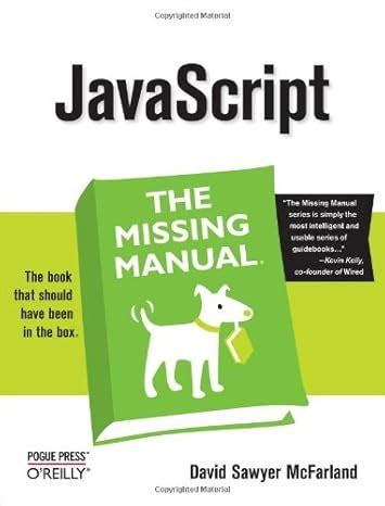 JavaScript The Missing Manual McFarland David Sawyer 9780596515898