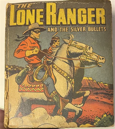 Any Lone Ranger Fans Lone Ranger And The Silver Bullets 1946 Whitman Blb 1498 Rcomicspre1940