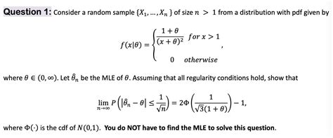 Solved Question Consider A Random Sample X Xn Chegg