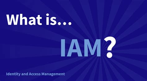 What Is IAM Identity And Access Management AccessOwl Blog