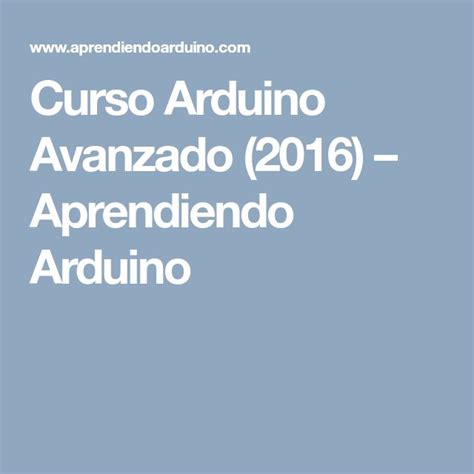 Curso Arduino Avanzado 2016 Aprendiendo Arduino Boarding Pass
